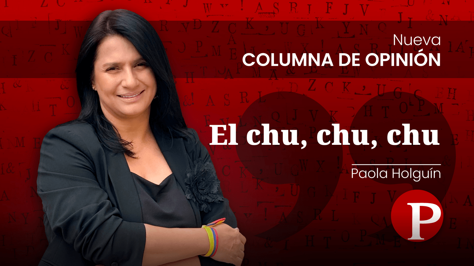 El chu, chu, chu - Portal de Opinión